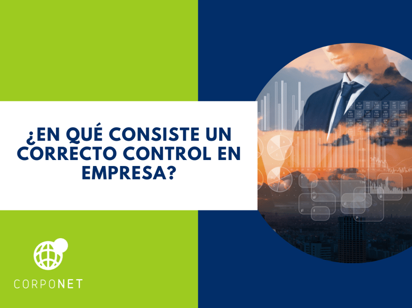¿En qué consiste un correcto control en empresa?