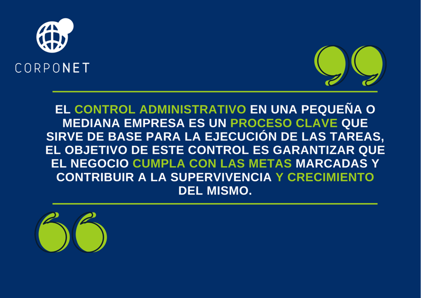 Control administrativo: su importancia en las empresas para crecer