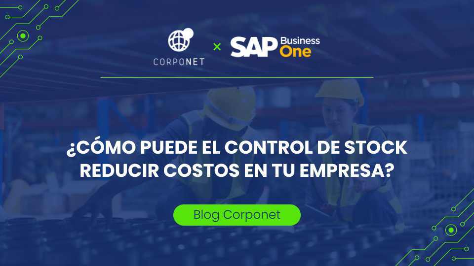 ¿Cómo puede el control de stock reducir costos en tu empresa?