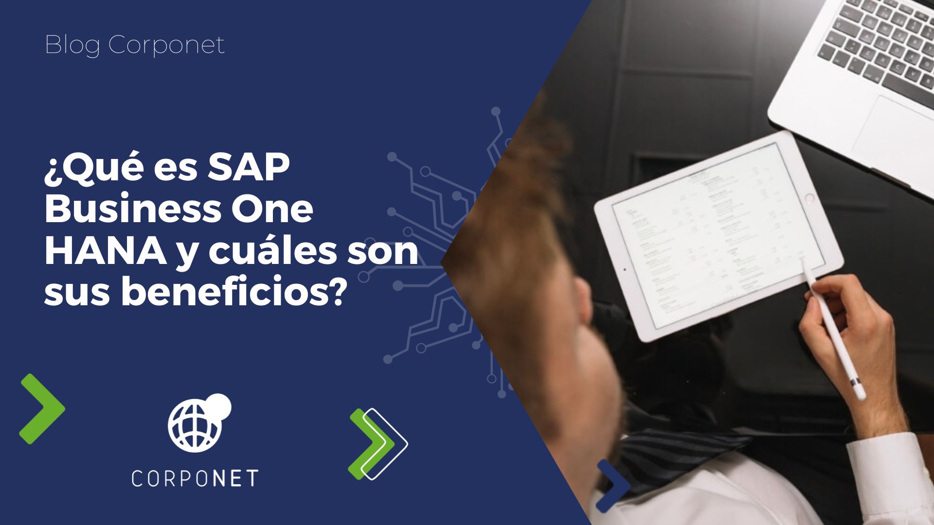 ¿Qué es SAP Business One HANA y cuáles son sus beneficios?
